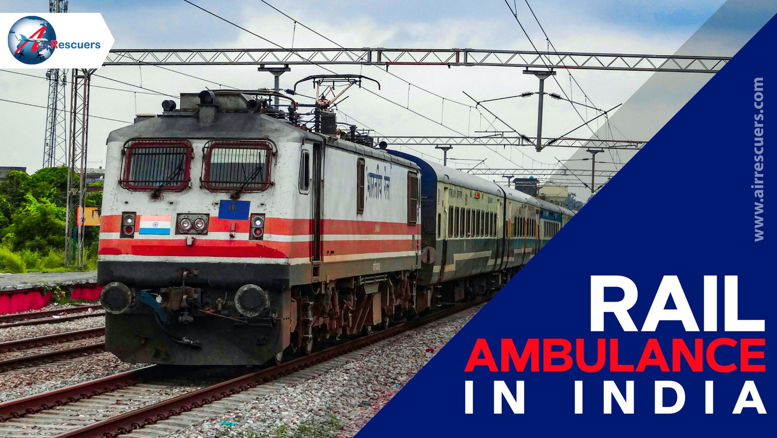 Rail Ambulance Services In India | Air Rescuers