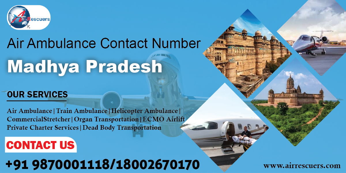 Air Ambulance Madhya Pradesh - Air Rescuers World Wide Pvt Ltd
